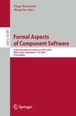 Formal Aspects of Component Software: 20th International Conference ...