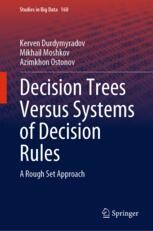 Decision Trees Versus Systems of Decision Rules: A Rough Set Approach ...