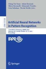 Artificial Neural Networks in Pattern Recognition: 11th IAPR TC3 Workshop, ANNPR 2024, Montreal ...