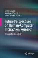 Future Perspectives on Human-Computer Interaction Research: Towards the ...