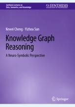 Knowledge Graph Reasoning: A Neuro-Symbolic Perspective | SpringerLink