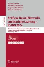 Artificial Neural Networks and Machine Learning – ICANN 2024: 33rd ...