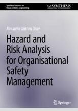 Hazard and Risk Analysis for Organisational Safety Management ...