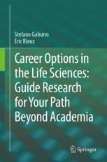 Career Options in the Life Sciences: Guide Research for Your Path ...