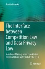 The Interface between Competition Law and Data Privacy Law: Violation ...