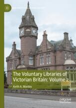 The Voluntary Libraries of Victorian Britain: Volume 2 | SpringerLink