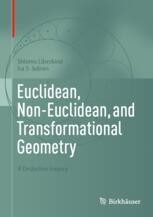 Euclidean, Non-Euclidean, and Transformational Geometry: A Deductive Inquiry | SpringerLink