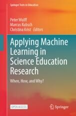 Applying Machine Learning in Science Education Research: When, How, and ...