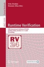 Runtime Verification: 24th International Conference, RV 2024, Istanbul, Turkey, October 15–17 ...