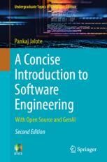 A Concise Introduction to Software Engineering: With Open Source and ...