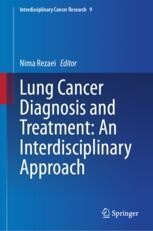 Lung Cancer Diagnosis and Treatment: An Interdisciplinary Approach ...