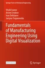 Fundamentals of Manufacturing Engineering Using Digital Visualization ...