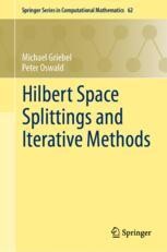 Hilbert Space Splittings and Iterative Methods | Springer Nature Link
