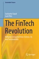 The FinTech Revolution: Bridging Geospatial Data Science, AI, and ...