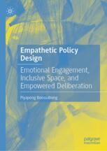 Empathetic Policy Design: Emotional Engagement, Inclusive Space, and ...