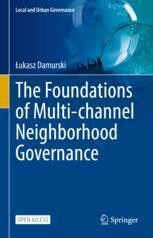 The Foundations of Multi-channel Neighborhood Governance | SpringerLink