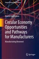 Circular Economy Opportunities and Pathways for Manufacturers ...