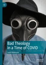 Bad Theology in a Time of COVID | Springer Nature Link