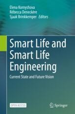Smart Life and Smart Life Engineering: Current State and Future Vision ...
