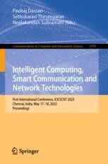 Intelligent Computing, Smart Communication and Network Technologies: First International ...