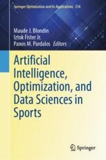 Artificial Intelligence, Optimization, and Data Sciences in Sports ...