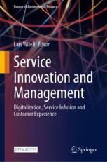 Service Innovation and Management: Digitalization, Service Infusion and ...