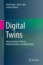 Digital Twins: Advancements in Theory, Implementation, and Applications | SpringerLink