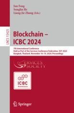 Blockchain – ICBC 2024: 7th International Conference, Held as Part of the Services Conference ...