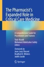 The Pharmacist's Expanded Role in Critical Care Medicine: A Comprehensive Guide for ...
