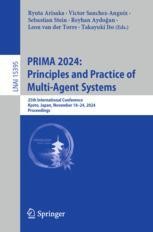 PRIMA 2024: Principles and Practice of Multi-Agent Systems: 25th ...