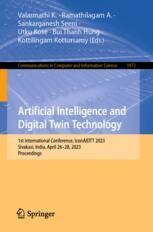 Artificial Intelligence and Digital Twin Technology: 1st International Conference, IconAIDTT ...