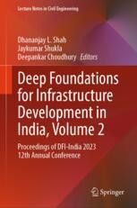 Deep Foundations for Infrastructure Development in India, Volume 2 ...