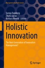 Holistic Innovation: The Next Generation of Innovation Management ...