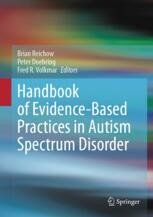 Handbook of Evidence-Based Practices in Autism Spectrum Disorder ...