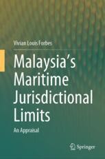 Malaysia's Maritime Jurisdictional Limits: An Appraisal | SpringerLink