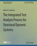 The Integrated Test Analysis Process for Structural Dynamic Systems ...