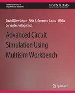 Advanced Circuit Simulation Using Multisim Workbench | SpringerLink