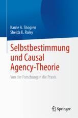Selbstbestimmung und Causal Agency-Theorie : Von der Forschung in die Praxis | SpringerLink