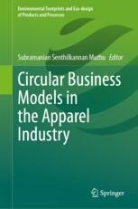 Circular Business Models in the Apparel Industry | Springer Nature Link