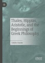 Thales, Hippias, Aristotle, and the Beginnings of Greek Philosophy ...