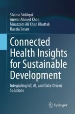 Connected Health Insights for Sustainable Development: Integrating IoT ...