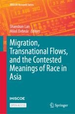 Migration, Transnational Flows, and the Contested Meanings of Race in ...
