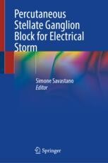 Percutaneous Stellate Ganglion Block for Electrical Storm | Springer ...