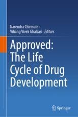 Approved: The Life Cycle of Drug Development | SpringerLink