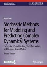 Stochastic Methods for Modeling and Predicting Complex Dynamical Systems: Uncertainty ...