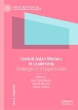 Central Asian Women in Leadership: Challenges and Opportunities ...