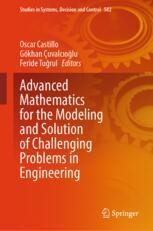 Advanced Mathematics for the Modeling and Solution of Challenging Problems in Engineering ...