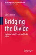 Bridging the Divide: Exploring Social Theory and Social Policy ...