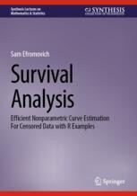 Survival Analysis: Efficient Nonparametric Curve Estimation For Censored Data with R Examples ...