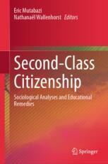 Second-Class Citizenship: Sociological Analyses and Educational ...